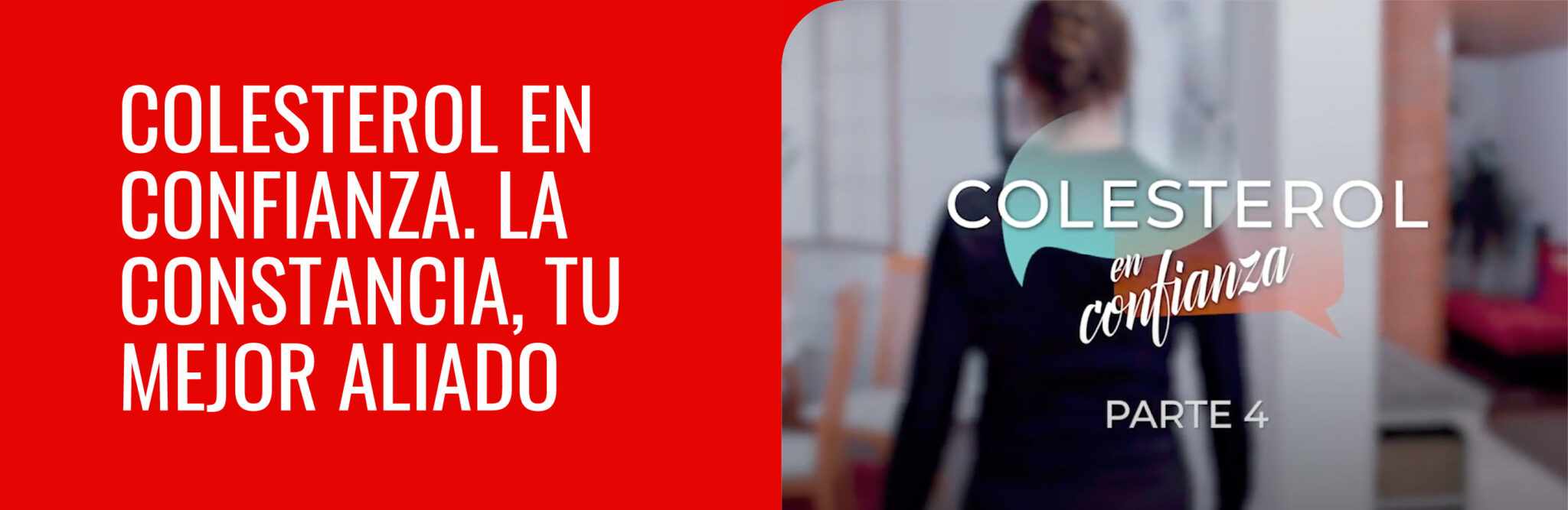 Alerta Colesterol | Colesterol en confianza. La constancia, tu mejor aliado.